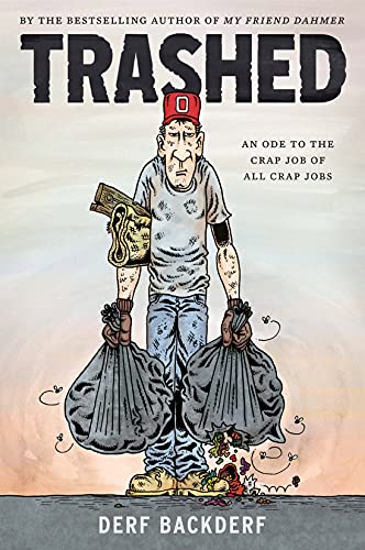 Amazon.co.jp: Trashed (English Edition) 電子書籍: Backderf, Derf: 洋書