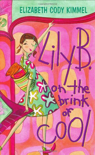 Lily B. on the Brink of Cool: Kimmel, Elizabeth Cody: 9780060005863 ...