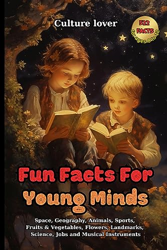 Amazon.com: Fun Facts for Young Minds: A Journey Through Knowledge, 522 ...