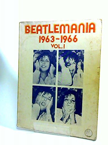Beatlemania 1963 - 1966 Vol.I: unknown author: Amazon.com: Books
