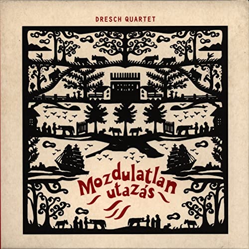 Play Mozdulatlan Utazás by Dresch Quartet on Amazon Music
