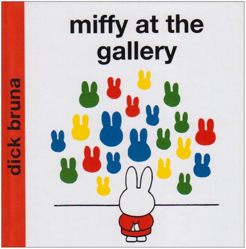 Miffy at the Gallery (Miffy - Classic): Amazon.co.uk: Bruna, Dick ...