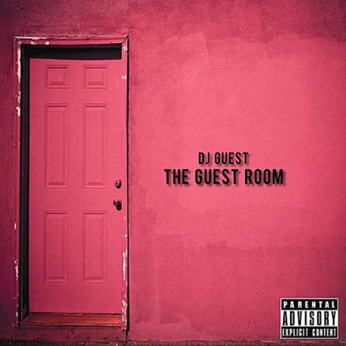Amazon.com: The Guest Room [Explicit] : DJ Guest: Digital Music