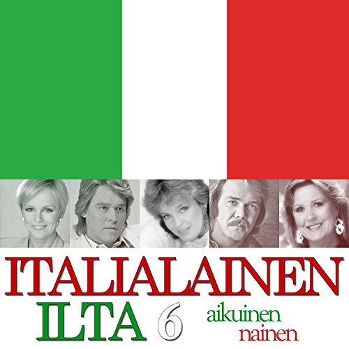 Amazon.com: Italialainen ilta 6 - Aikuinen nainen : VARIOUS ARTISTS ...