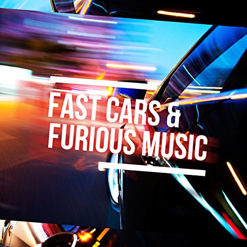 Fast Cars & Furious Music by VARIOUS ARTISTS on Amazon Music - Amazon.co.uk