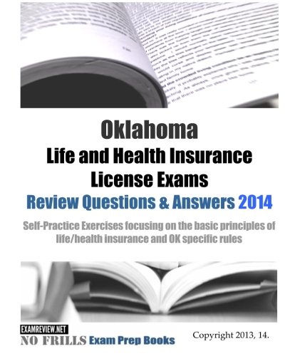 Oklahoma Life and Health Insurance License Exams Review Questions ...