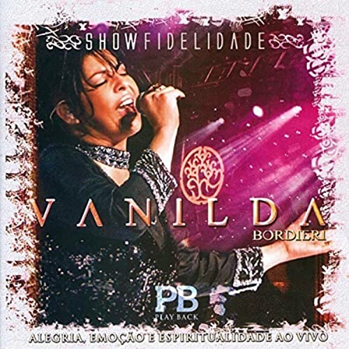 Amazon.com: Show Fidelidade (Playback) : Vanilda Bordieri: Digital Music