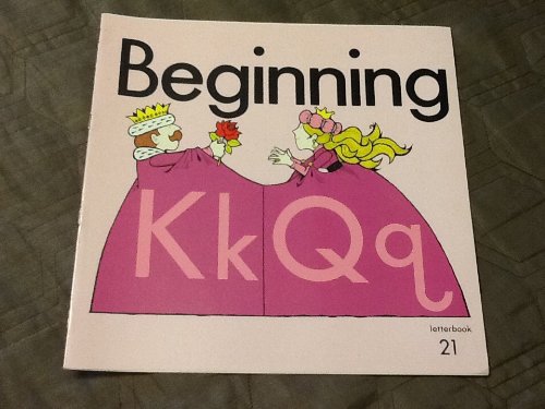 Beginning to Read, Write, and Listen, Letterbook 21 (K,Q) (ELEMENTARY ...