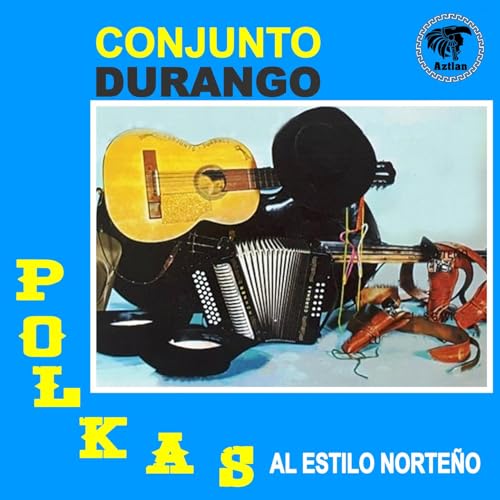 Amazon.com: Polkas al Estilo Norteño : Conjunto Durango: Digital Music