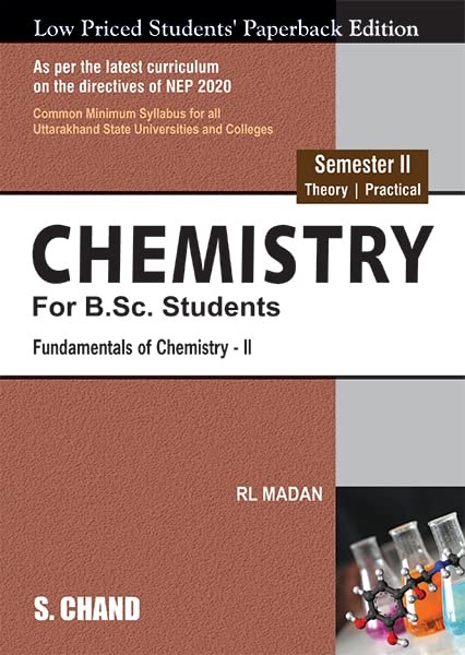 Buy Chemistry for B.Sc. Students Semester II (Theory | Practical ...