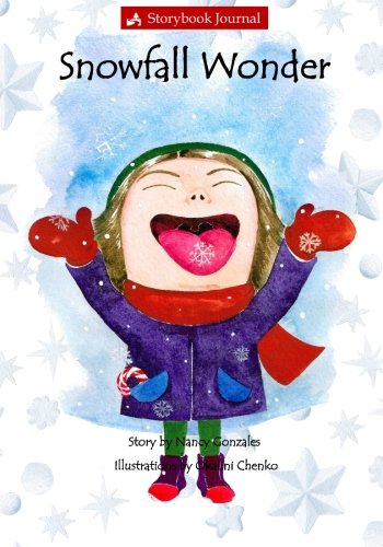 snowfall Wonder: Gonzales, Nancy: 9781505216493: Amazon.com: Books