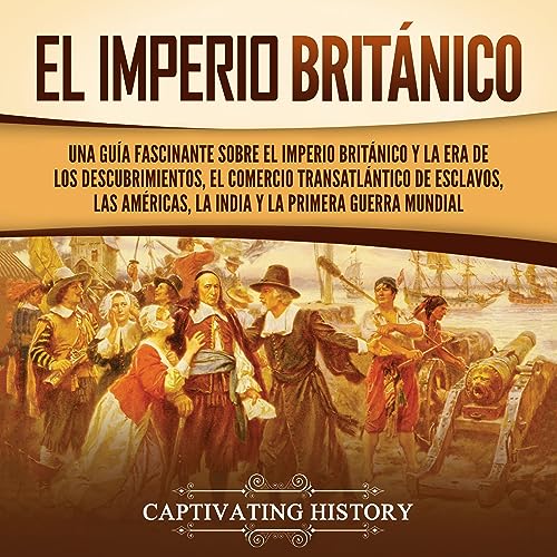 Amazon.com: El Imperio británico [The British Empire]: Una guía ...