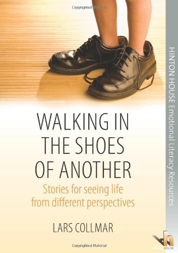 Walking in the Shoes of Another: Stories for Seeing Life from Different ...