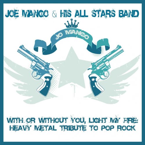 Écouter With or Without You, Light My Fire: Heavy Metal Tribute to Pop ...
