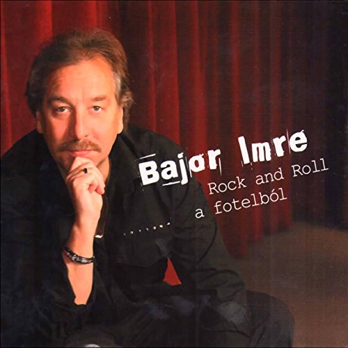 Amazon.com: Rock And Roll A Fotelból : Bajor Imre: Digital Music