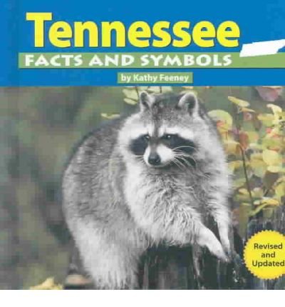 Tennessee Facts and Symbols (The States and Their Symbols): Feeney ...
