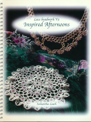 Lace Beadwork V3: Inspired Afternoon - Complete Instructions and ...