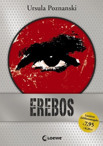 Erebos: Jubiläums-Ausgabe : Loewe Jugendbücher, Poznanski, Ursula ...