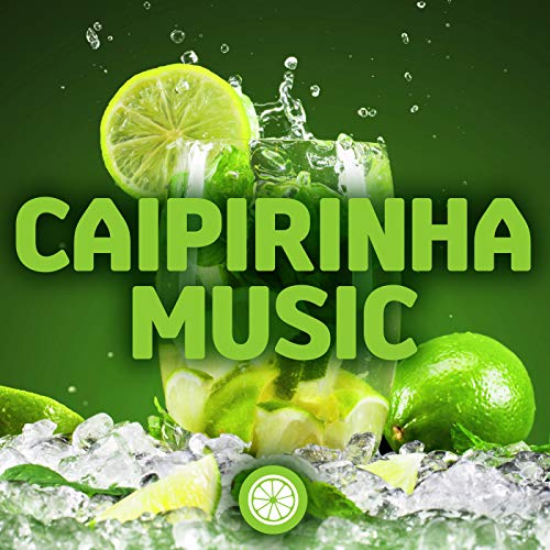 Play Caipirinha Music by VARIOUS ARTISTS on Amazon Music