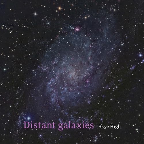 Amazon MusicでSkye HighのDistant galaxiesを再生する