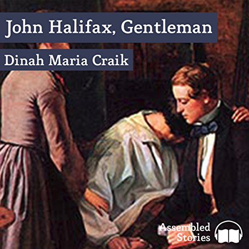 Amazon.com: John Halifax, Gentleman (Audible Audio Edition): Dinah Craik Peter, Peter Newcombe ...