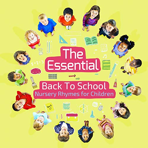 Reproducir The Essential Back to School Nursery Rhymes for Children de ...