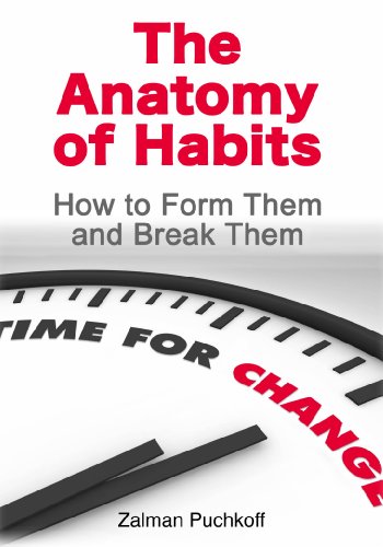 The Anatomy of Habits - Kindle edition by Puchkoff, Zalman. Health ...