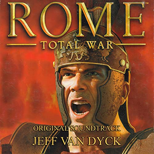 Play Rome Total War (Original Game Soundtrack) by Jeff van Dyck on ...