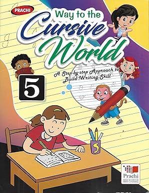 Prachi Cursive World (A Step -by-Step Approach to Build Writing Skill ...