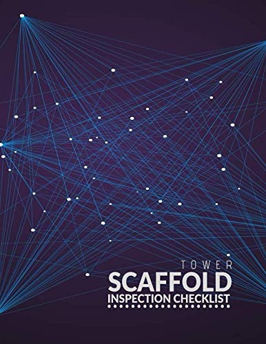 Tower Scaffold Inspection Checklist: Scaffold Maintenance Logbook ...