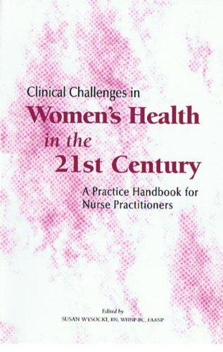 Clinical Challenges in Women's Health in the 21st Century: A Practice ...