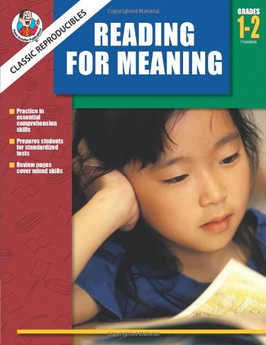 Classic Reproducibles Reading for Meaning, Grades 1-2 (Frank Schaffer ...
