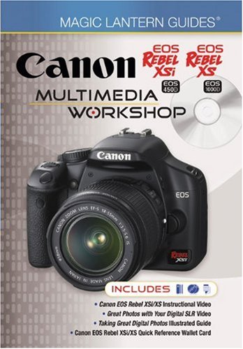 Magic Lantern Guides®: Canon EOS Rebel XSi EOS 450D EOS Rebel XS EOS ...