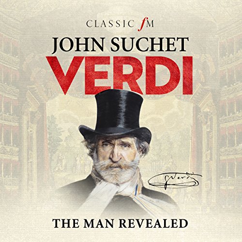 Amazon.com: Verdi: The Man Revealed (Audible Audio Edition): John ...