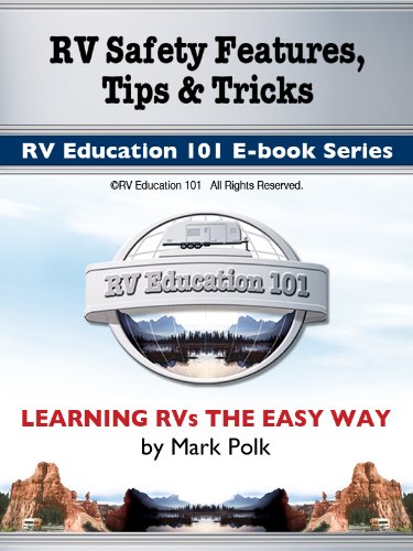 Amazon.com: RV Safety Features, Tips and Tricks eBook : Polk, Mark ...