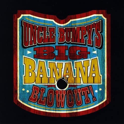 Brett Beardslee - Uncle Bumpy's Big Banana Blowout! - Amazon.com Music