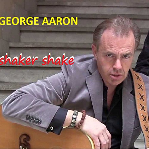 Play Shaker Shake by George Aaron on Amazon Music