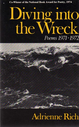 DIVING INTO THE WRECK POEMS 1971-1972: Adrienne Rich: Amazon.com: Books