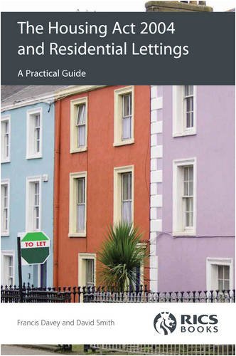 The Housing Act 2004 and Residential Lettings: A Practical Guide ...