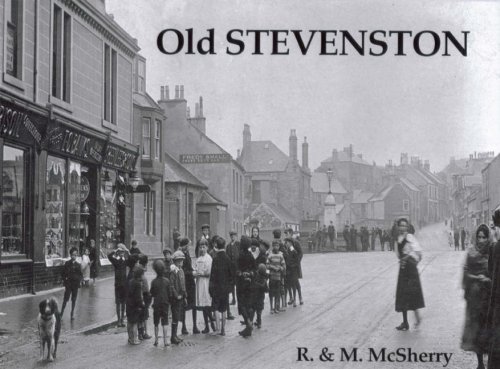 Old Stevenston: Amazon.co.uk: McSherry, R., McSherry, M.: 9781840330427 ...