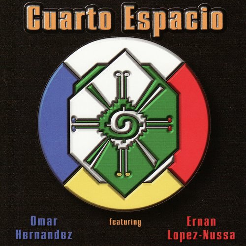 Play Cuarto Espacio by Cuarto Espacio feat. Omar Hernandez, Ernan Lopez ...