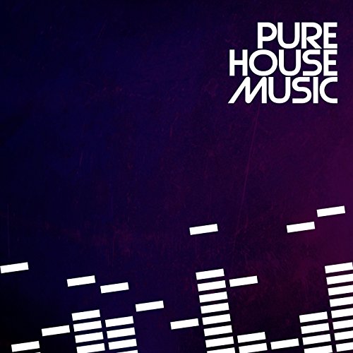 Amazon.co.jp: Pure House Music : House Music: デジタルミュージック