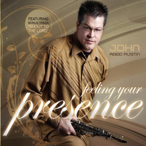 Play Feeling Your Presence by John Reed Austin on Amazon Music