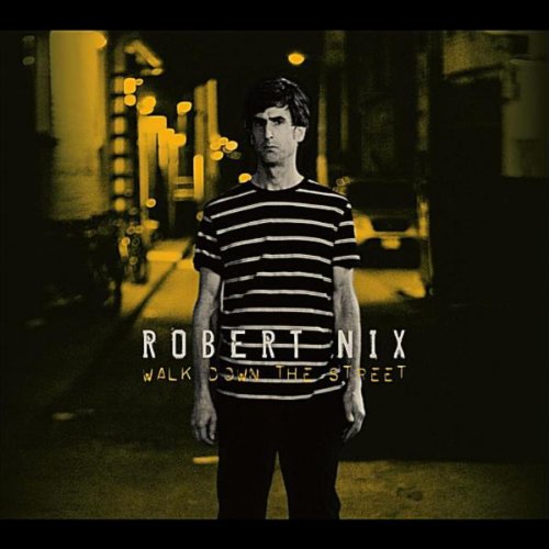 Amazon.com: Walk Down the Street : Robert Nix: Digital Music