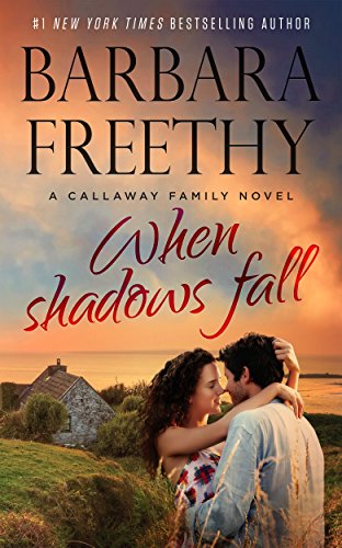 When Shadows Fall (Callaways Book 8) eBook : Freethy, Barbara: Amazon ...
