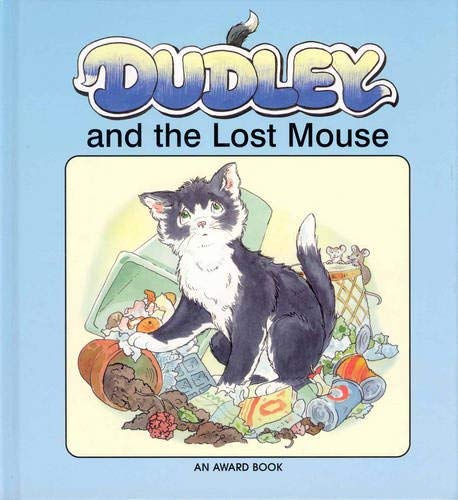 Dudley and the Lost Mouse (Dudley the Cat): Linda M. Jennings ...