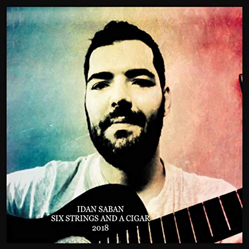 Play Six Strings and a Cigar by Idan Saban on Amazon Music
