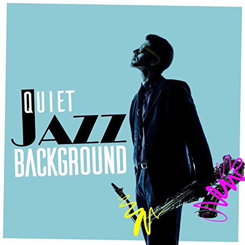 Amazon.com: Quiet Jazz Background : Soft Jazz Backdrop: Digital Music