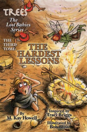 The Hardest Lessons: The Third Tome (Trees: the Lost Babies Series ...