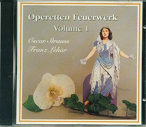 Operetten Feuerwerk Vol. 1 - Oscar Strauss, Franz Lehar: Amazon.de: Musik